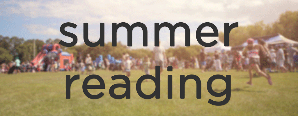 Middle Grade Summer Reading