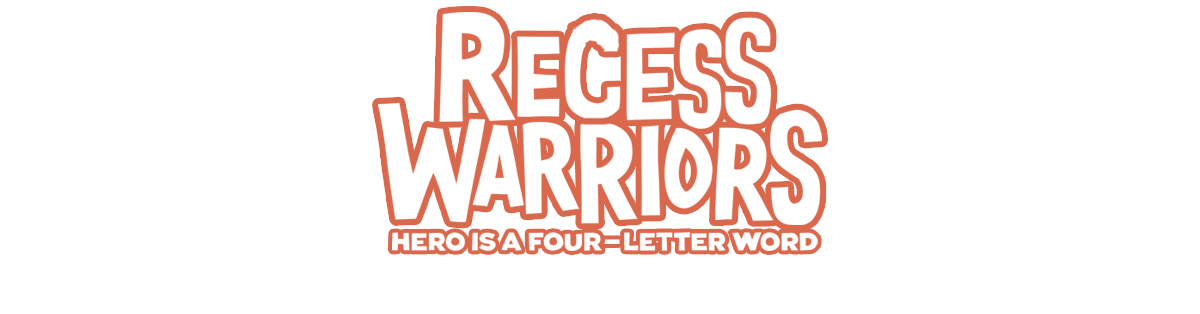 Recess Warriors | Marcus Emerson