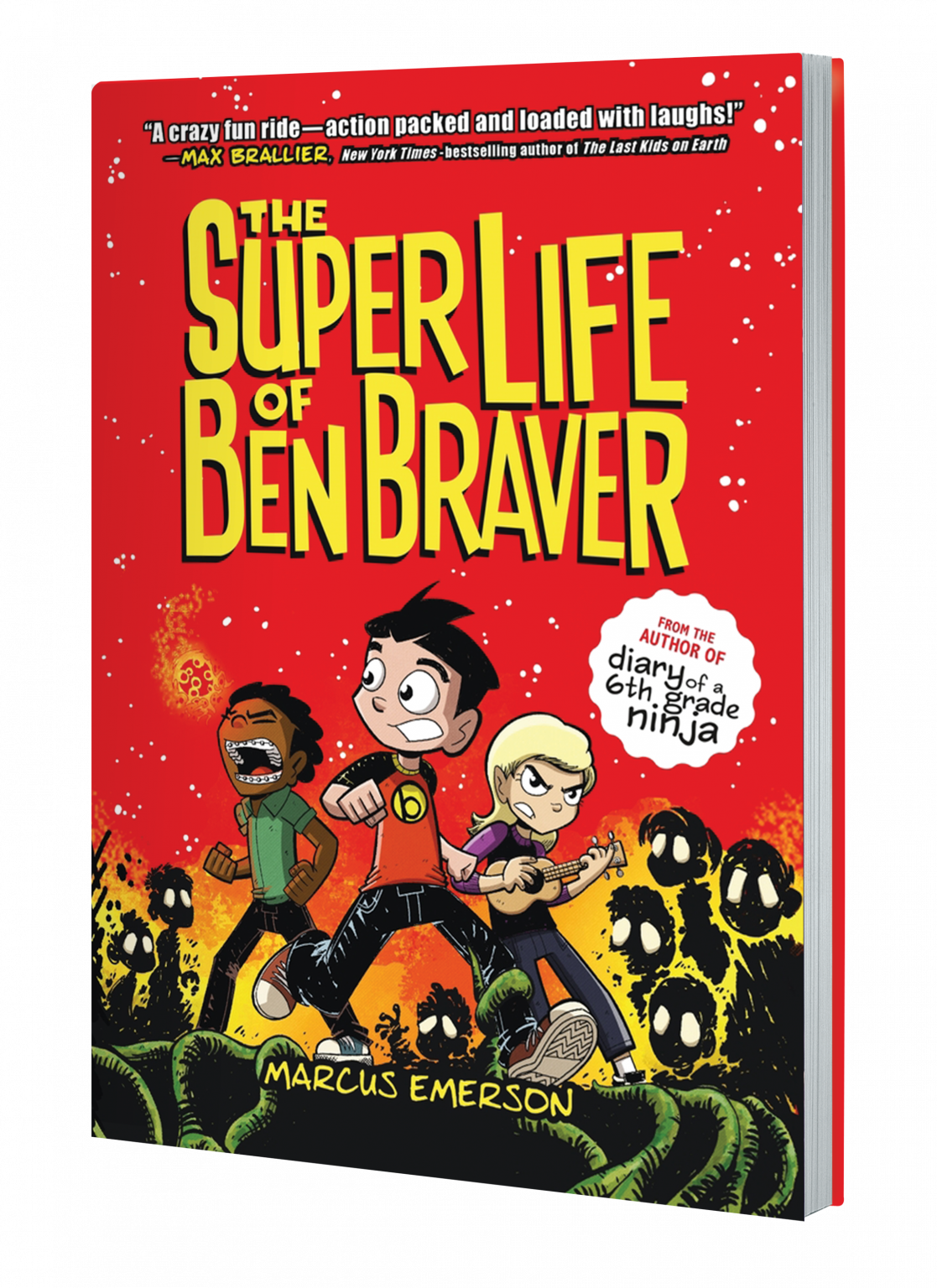 The Super Life of Ben Braver - Macmillan