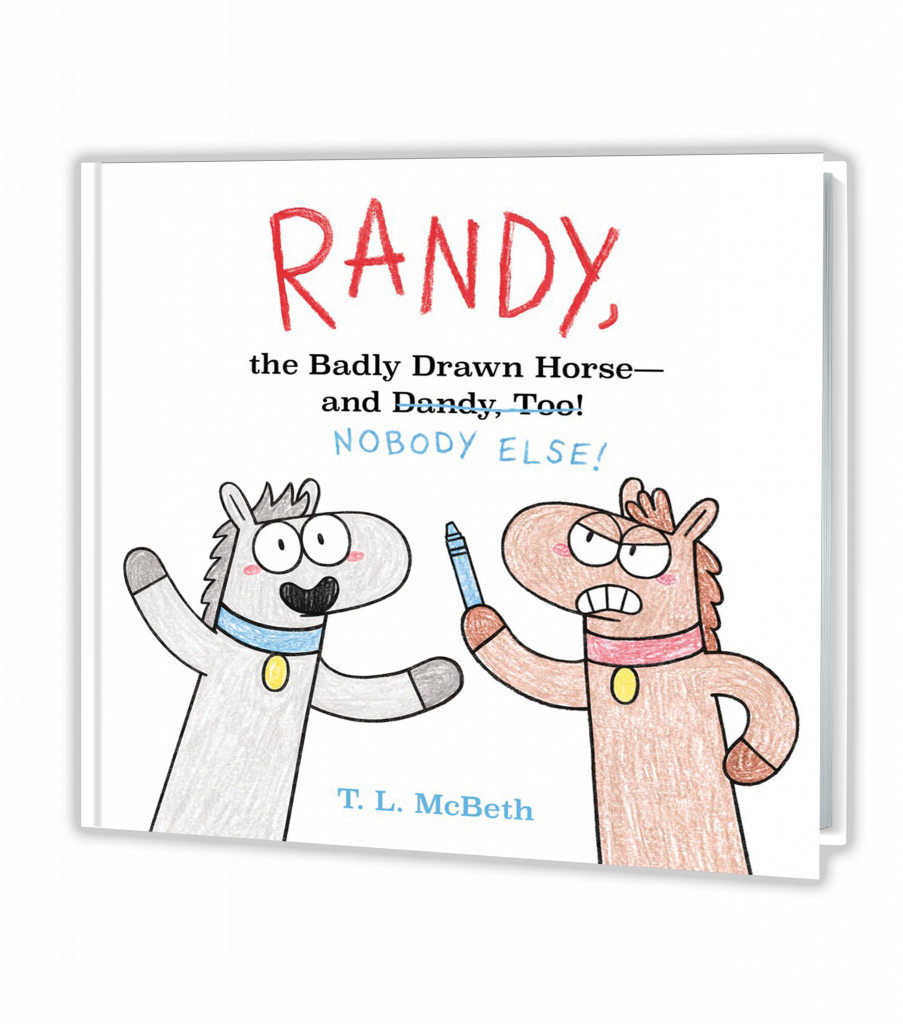 Randy, The Badly Drawn Horse | T.L. McBeth