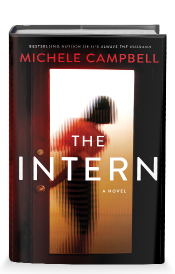 THE INTERN | MICHELE CAMPBELL | St. Martin's Publishing Group
