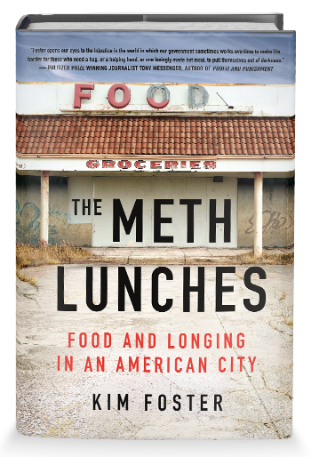 THE METH LUNCHES | KIM FOSTER | St. Martin's Publishing Group