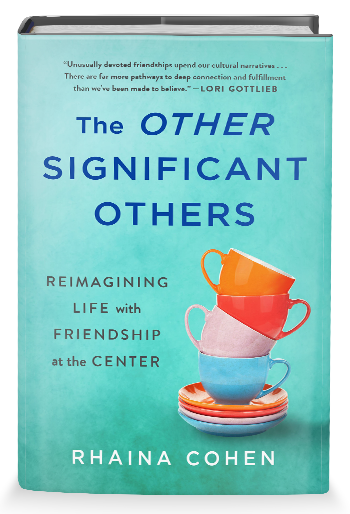 THE OTHER SIGNIFICANT OTHERS | RHAINA COHEN | St. Martin's Publishing Group