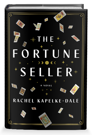 THE FORTUNE SELLER | RACHEL KAPELKE-DALE | St. Martin's Publishing Group