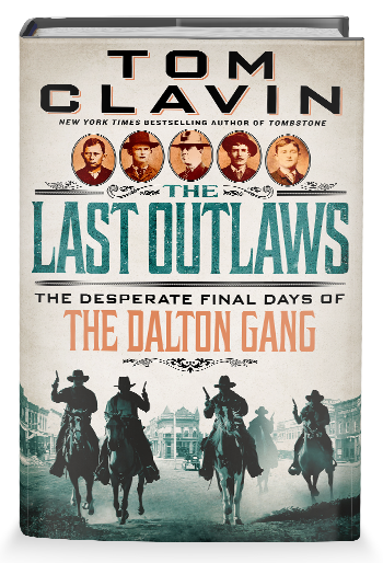 THE LAST OUTLAWS | TOM CLAVIN | St. Martin's Publishing Group