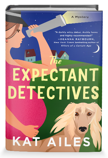 THE EXPECTANT DETECTIVES | KAT AILES | St. Martin's Publishing Group
