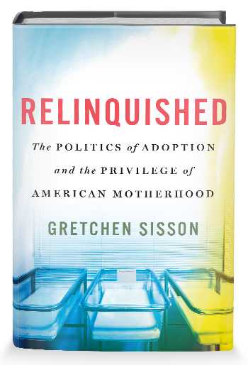 RELINQUISHED | GRETCHEN SISSON | St. Martin's Publishing Group