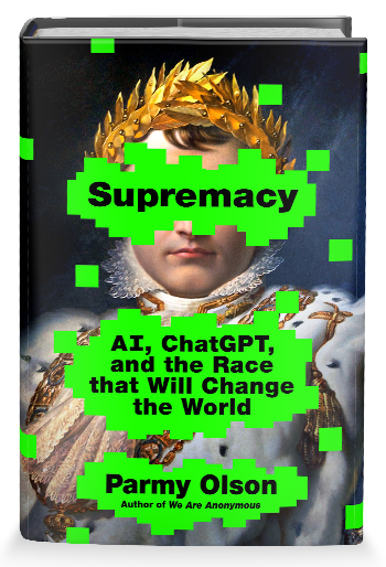 Supremacy | Parmy Olson | St. Martin's Publishing Group