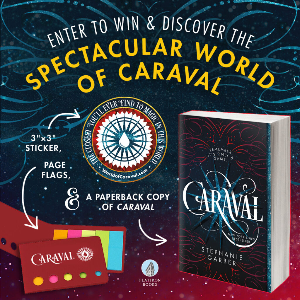 Join us as we revisit the wondrous world of Caraval with a sweepstakes ...