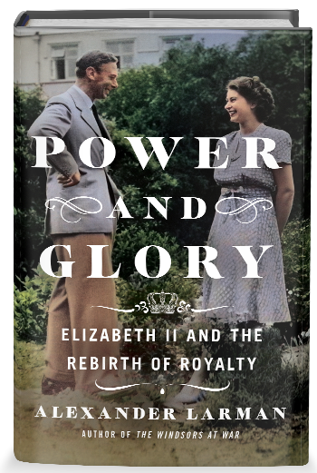 POWER AND GLORY | ALEXANDER LARMAN | St. Martin's Publishing Group
