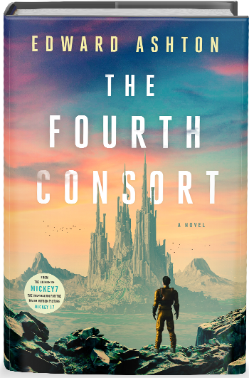 THE FOURTH CONSORT | EDWARD ASHTON | St. Martin's Publishing Group