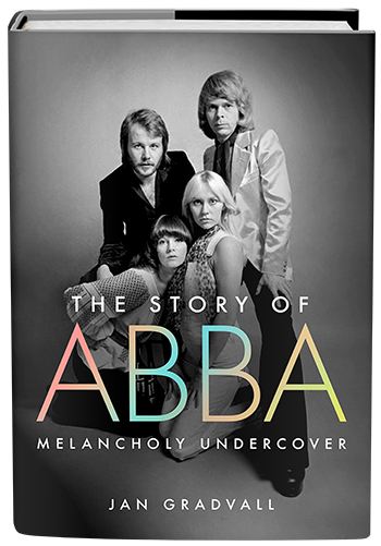 THE STORY OF ABBA | JAN GRADVALL | St. Martin's Publishing Group