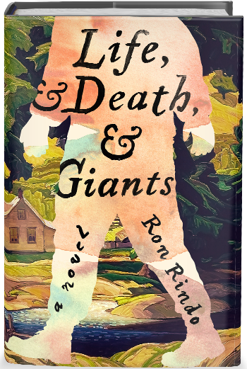 Life, & Death, & Giants | Ron Rindo | St. Martin's Publishing Group