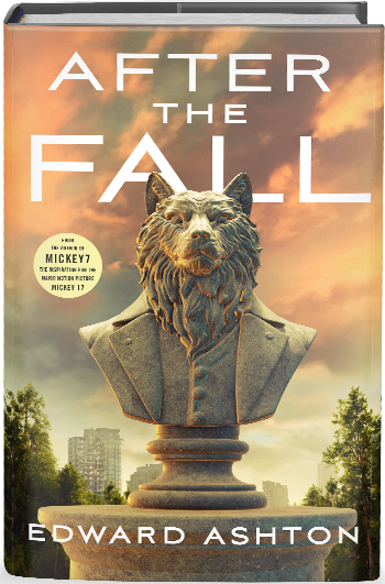 AFTER THE FALL | EDWARD ASHTON | St. Martin's Publishing Group