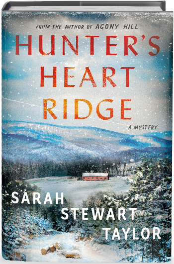 HUNTER'S HEART RIDGE | SARAH STEWART TAYLOR | St. Martin's Publishing Group